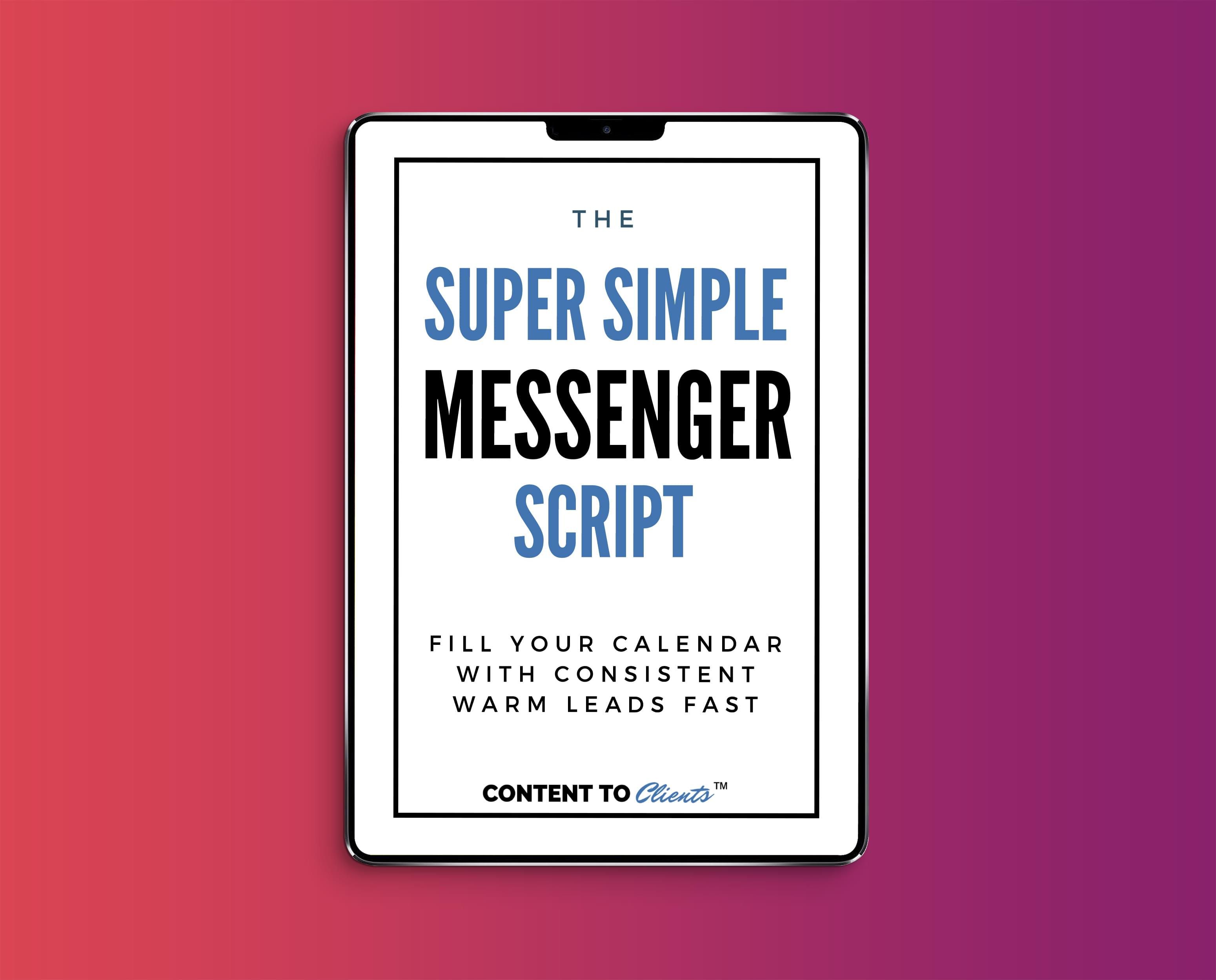 The 'Super Simple Messenger Script To Attract High Ticket Coaching Clients From FB